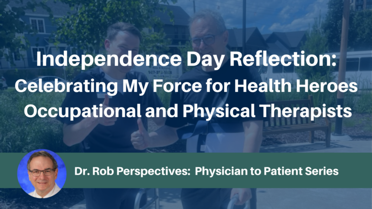 Independence Day Reflection: Celebrating Occupational and Physical ...